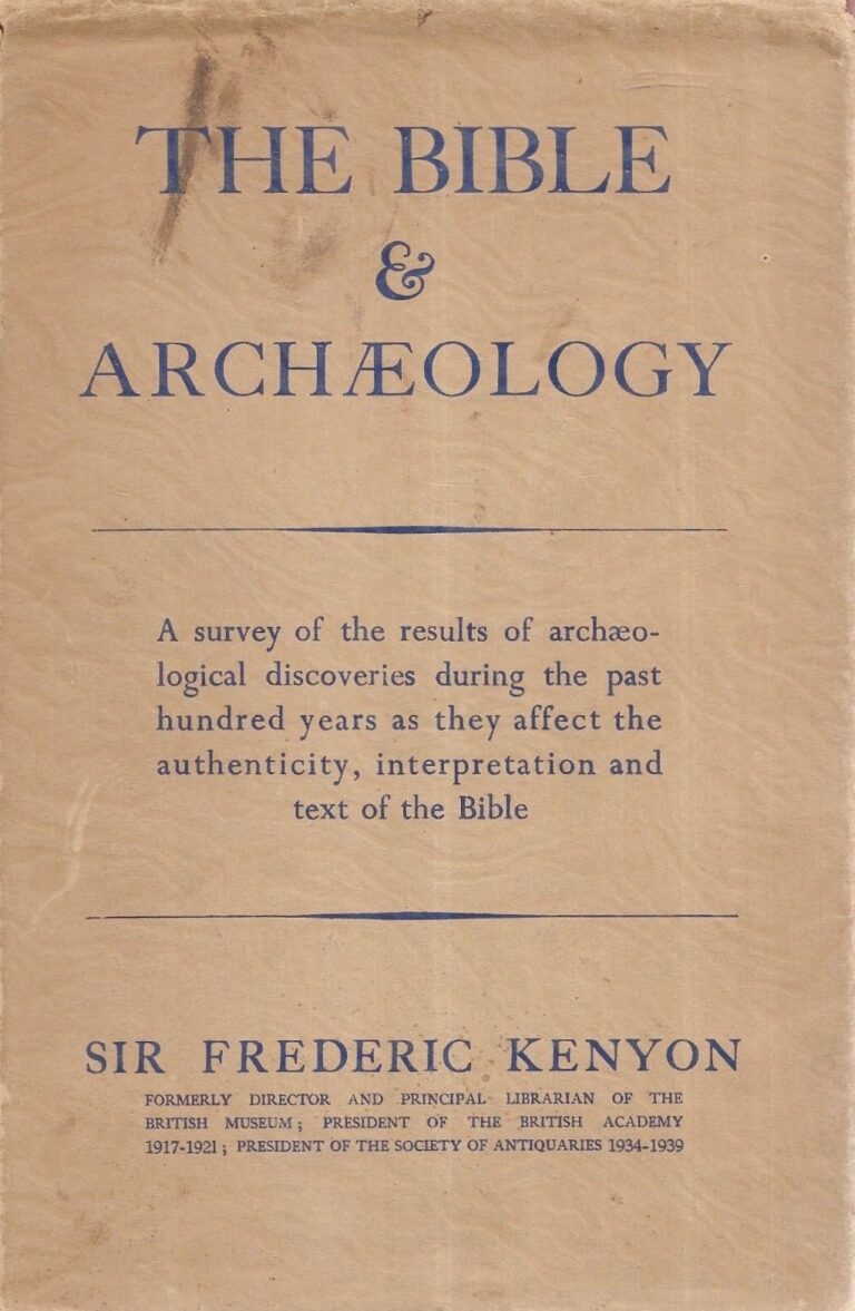 THE BIBLE AND ARCHAEOLOGY
