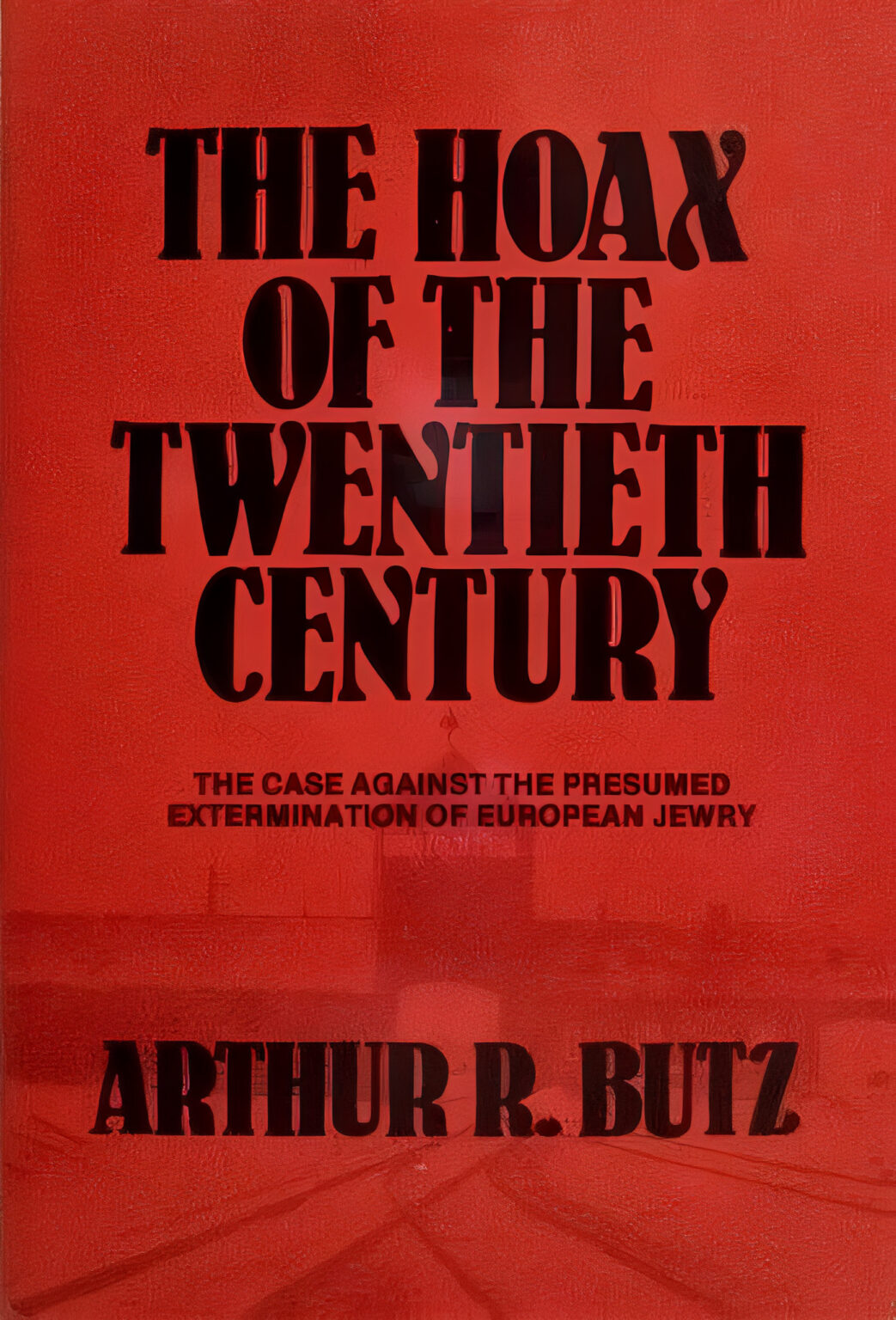 THE HOAX OF THE TWENTIETH CENTURY | Therabbithole.wiki